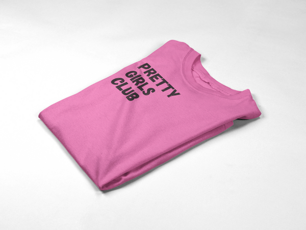 Pretty Girls Club Tee – Chic Shirt Shop